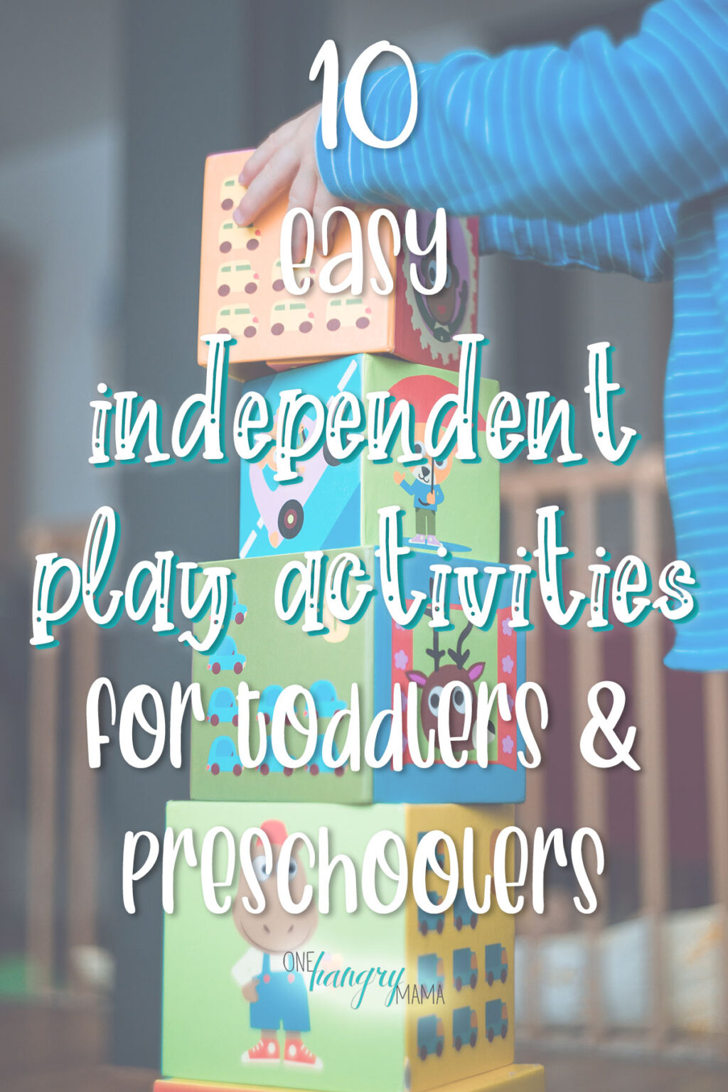 Easy Activities that Encourage Independent Play for Toddlers - One ...
